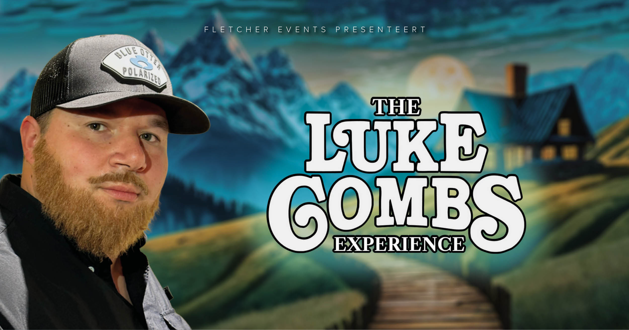 The Luke Combs Experience- Fletcher Events The Luke Combs Experience- Fletcher Events